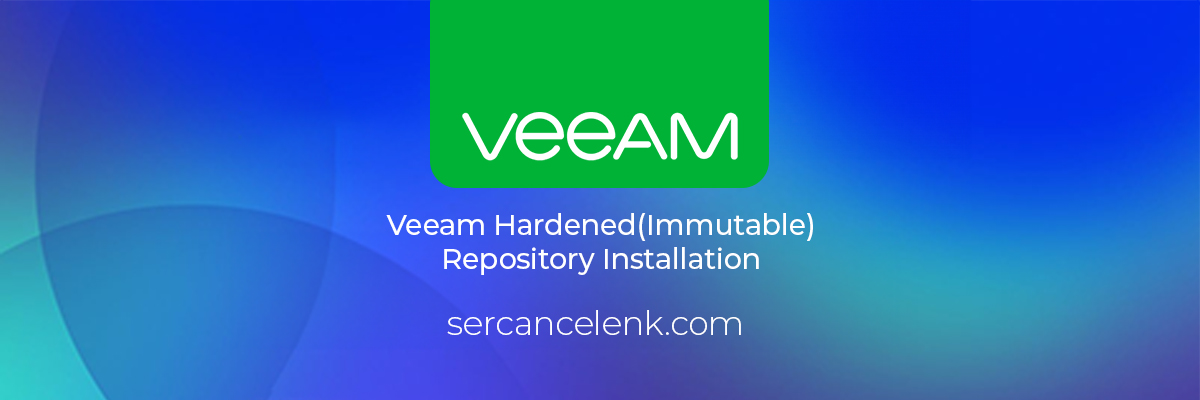 Veeam Hardened(Immutable) Repository Installation - VMware vSphere ... Veeam Hardened(Immutable) Repository Installation - VMware vSphere ...
