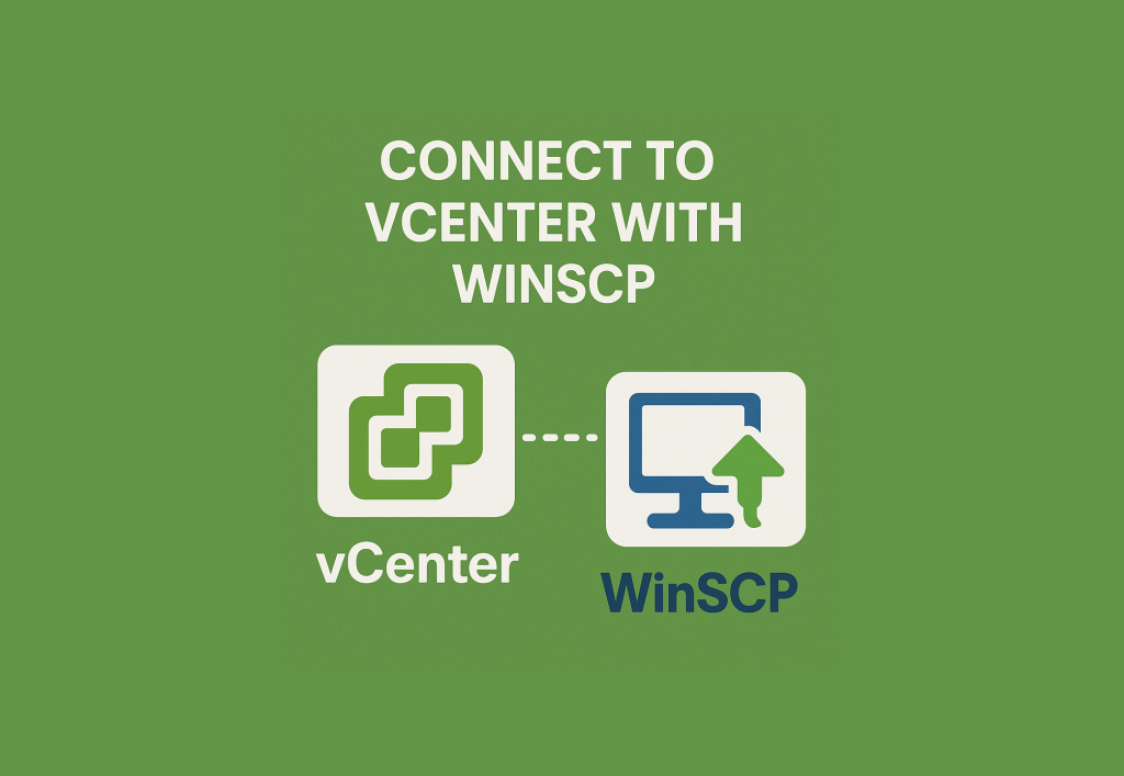 Connect To Vmware Vcenter With Winscp Vmware Vsphere Vmware Vcenter